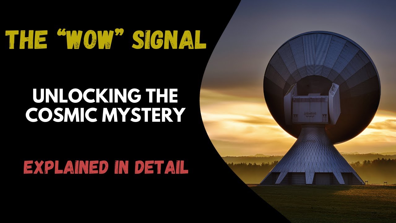 The "Wow" Signal Decoded? Unlocking the Cosmic Mystery - YouTube