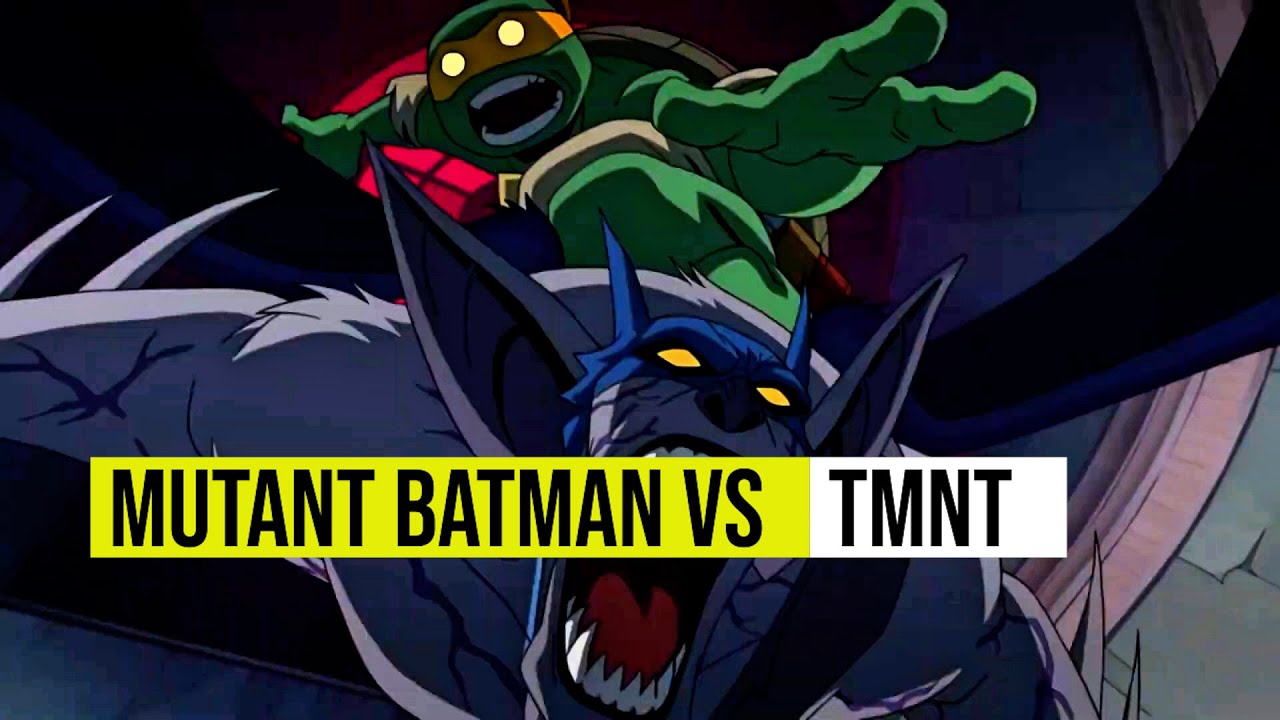 Mutant Batman Vs Ninja Turtles - YouTube