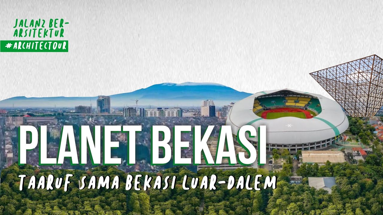 #ARCHITECTOUR | Wisata Planet Bekasi: HUT Kota Bekasi 24 - YouTube