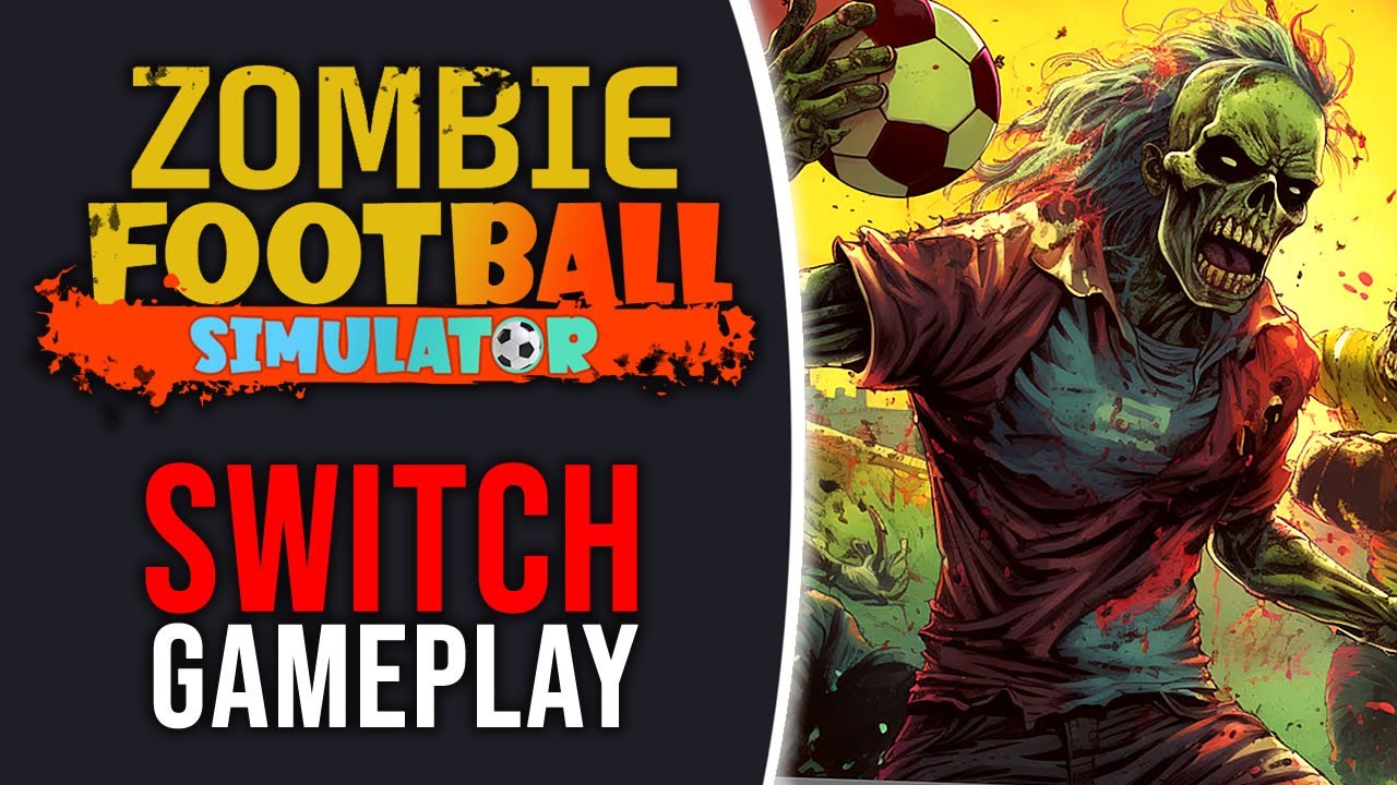 Zombie Football Simulator - Nintendo Switch Gameplay - YouTube