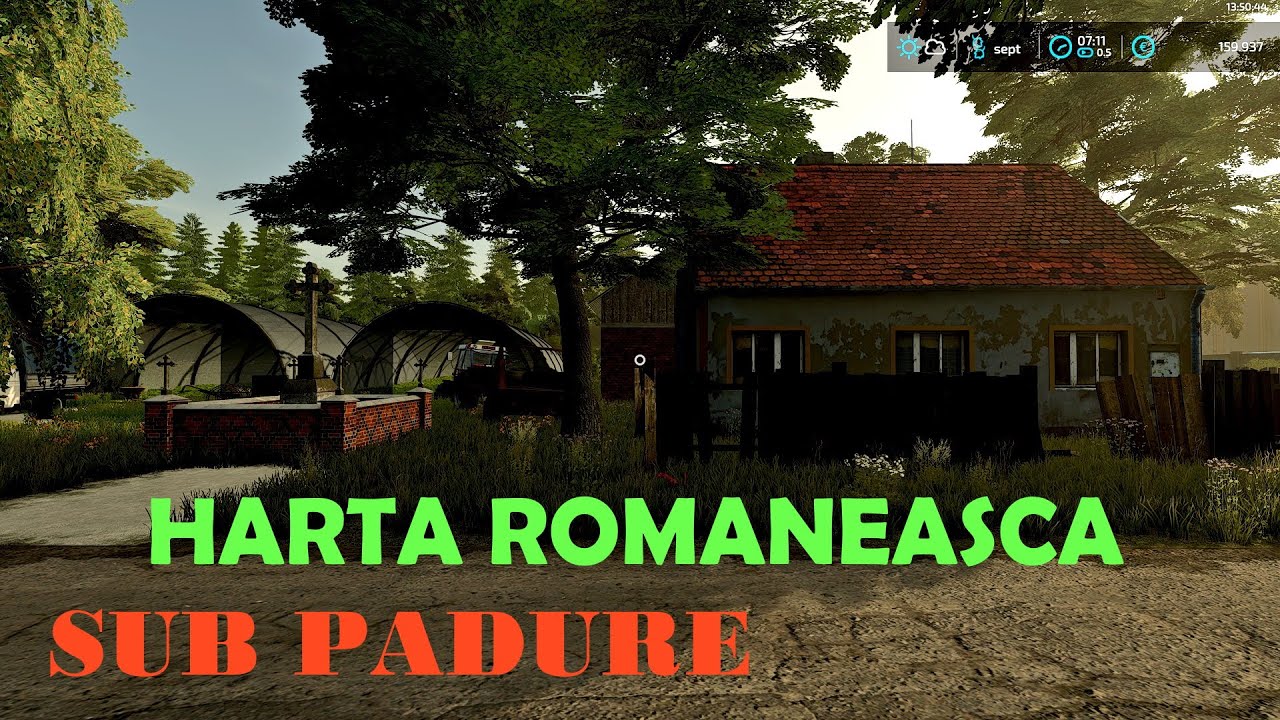HARTA CU STIL ROMANESC\SUB PADURE\FS22 - YouTube