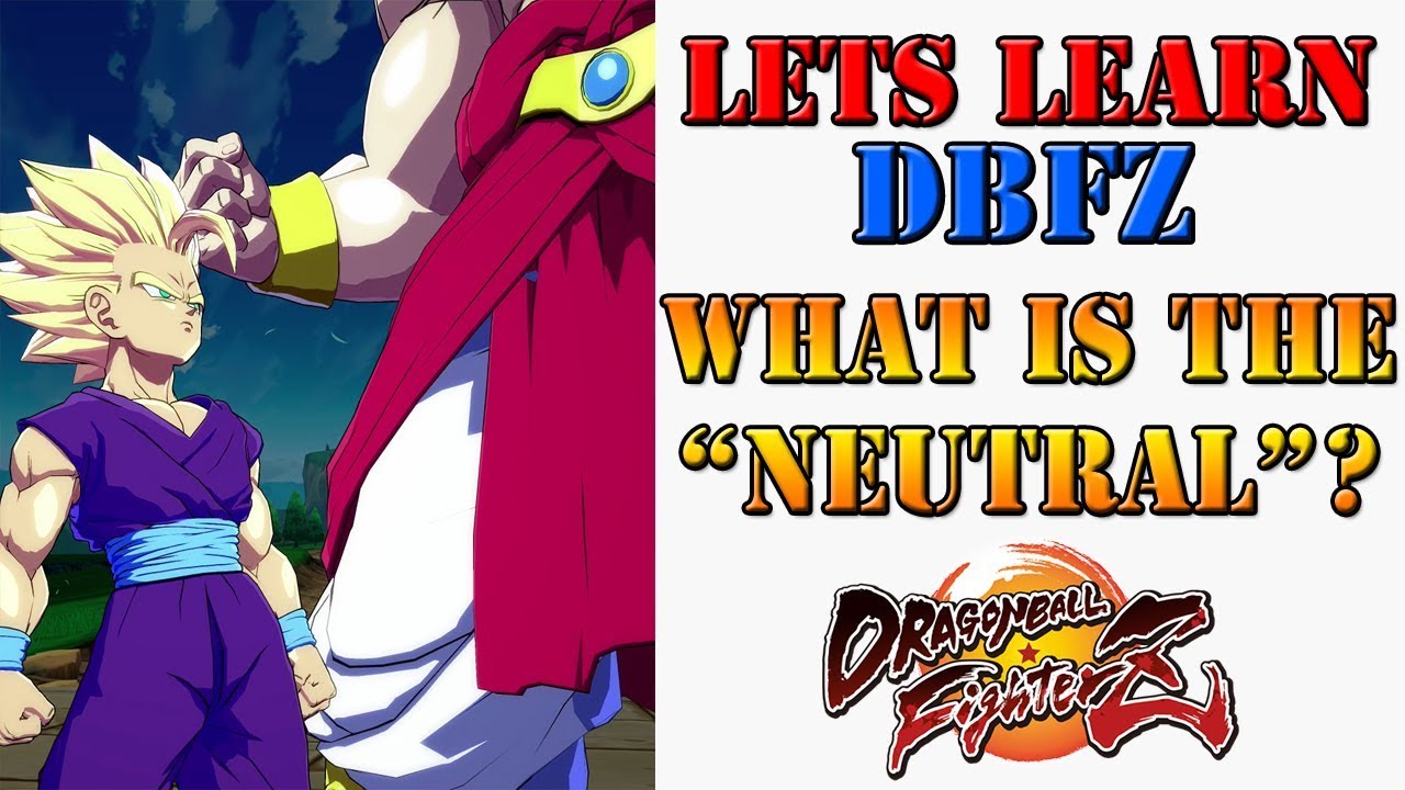 Lets learn DBFZ! - What is the Neutral? - YouTube