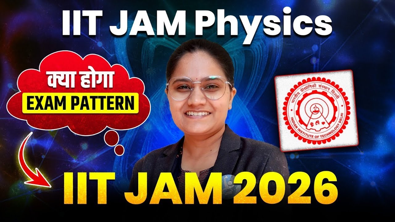 IIT JAM Physics Exam Pattern 2026 - Complete Detail Analysis! - YouTube