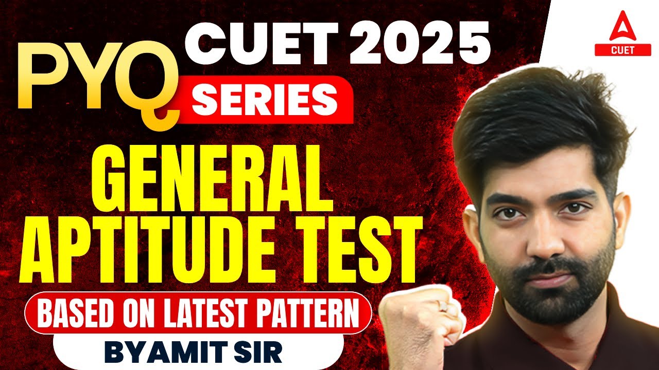 CUET 2025 General Aptitude Test Previous Year Question | PYQ's | By ...