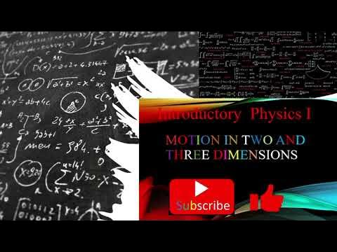 Introduction of motion in two & three dimensions. Formula for displacement, velocity ...