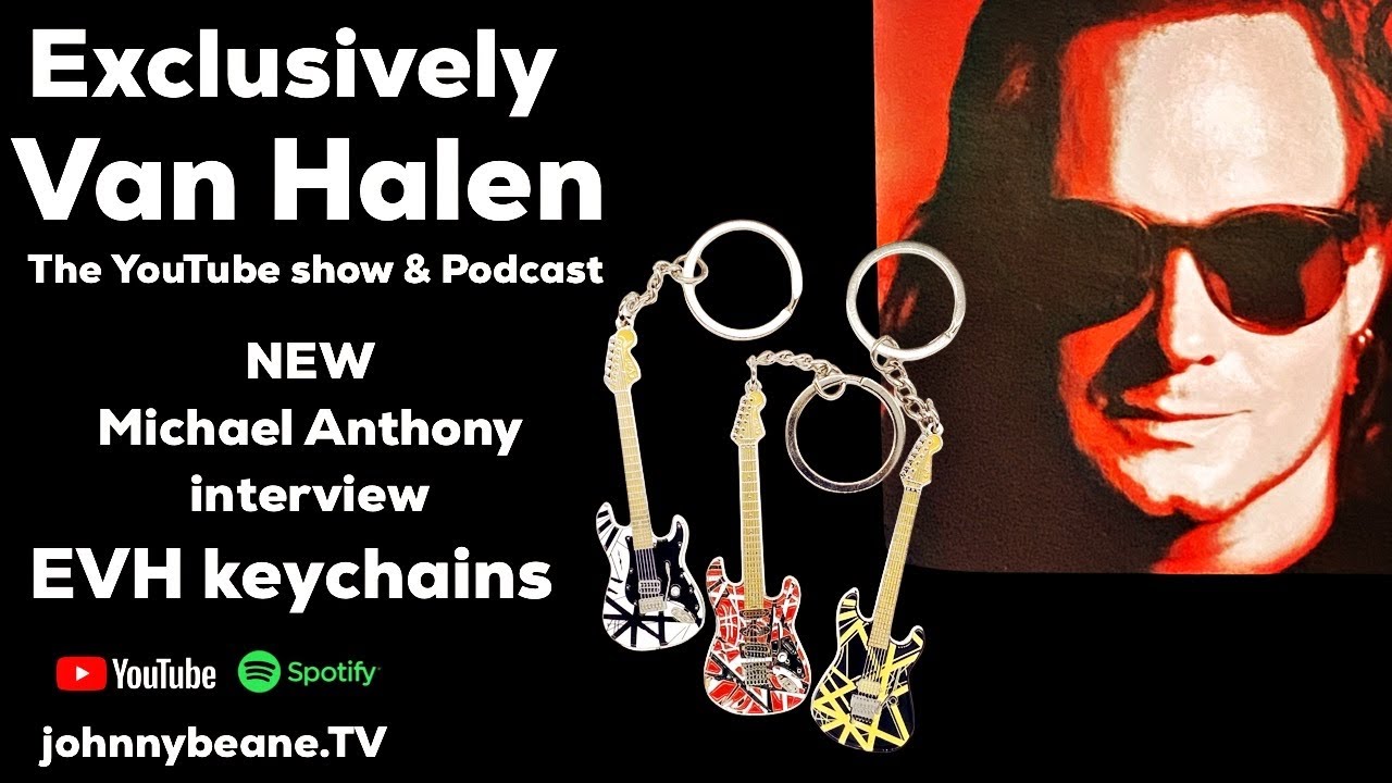 Exclusively Van Halen: New Michael Anthony Interview + EVH Keychain ...