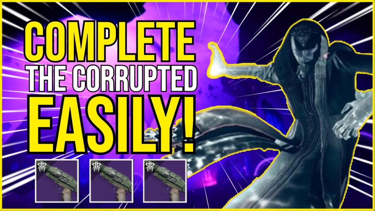 How To EASILY Beat The Corrupted! | Destiny 2 - YouTube