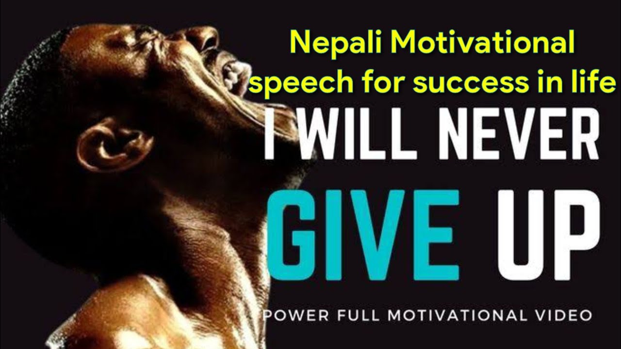 Nepali Motivational speech forsuccess in life Nepali Motivational ...