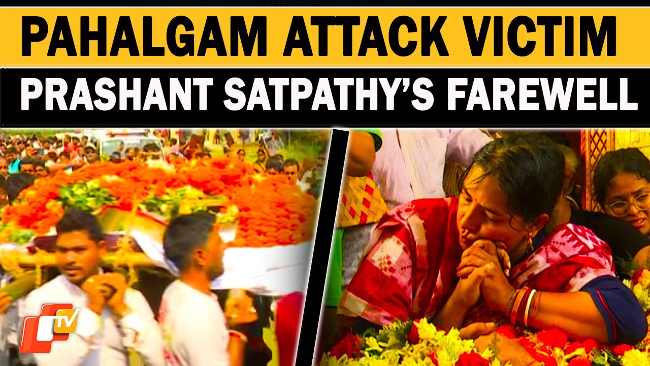 Pahalgam Terror Attack: Odisha CM Pays Tribute To Prashant Satpathy ...
