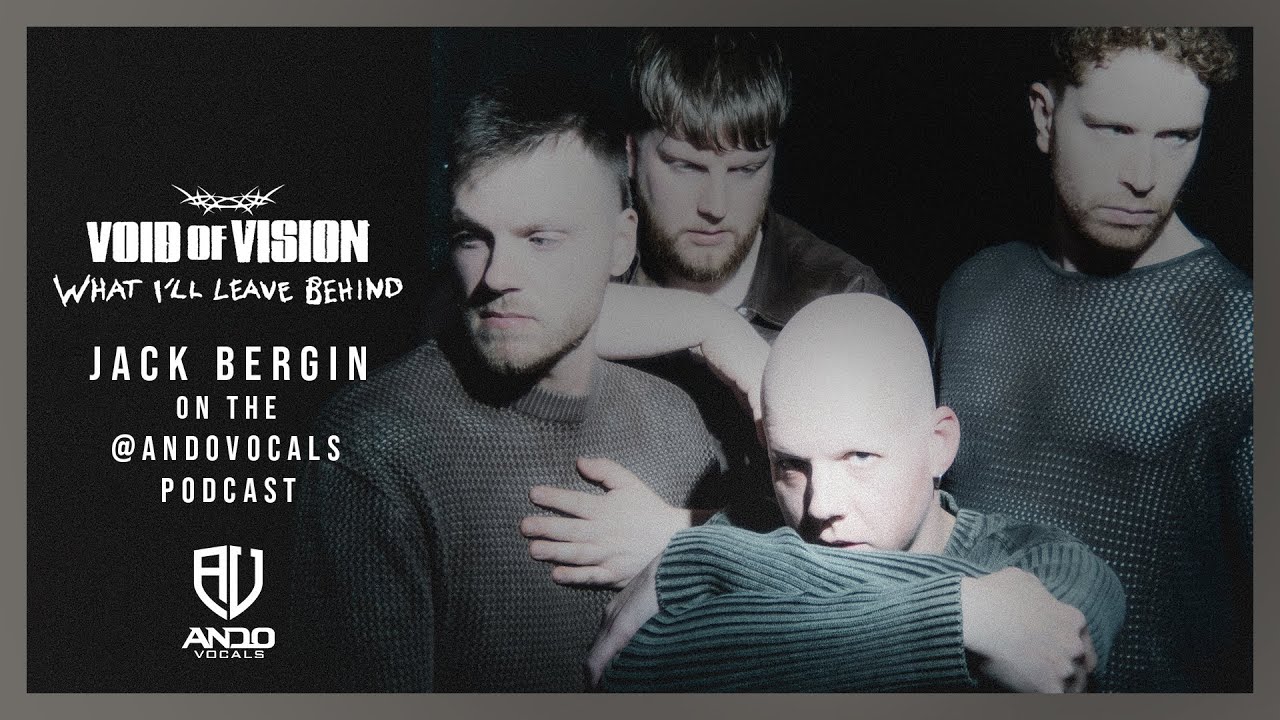 EP12: Void of Vision // Jack Bergin // What I'll Leave Behind Tour ...