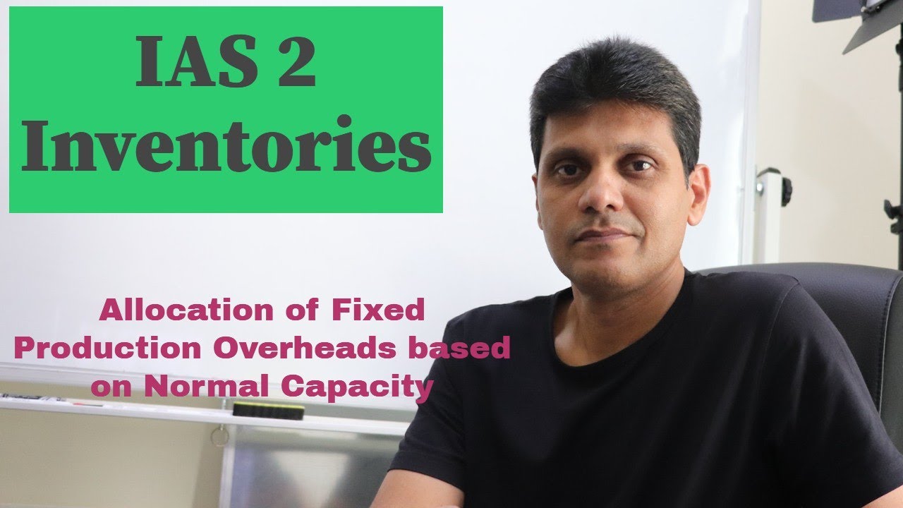IAS 2 - Inventories - Part 1 - YouTube