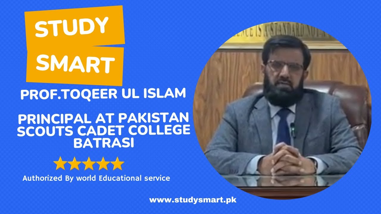 Principal at Pakistan scouts cadet college batrasi ,slo base|| study ...