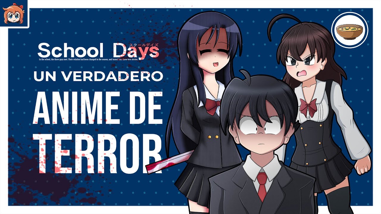 💔 Un verdadero ANIME de TERROR | School Days - Sopa de Miso - YouTube