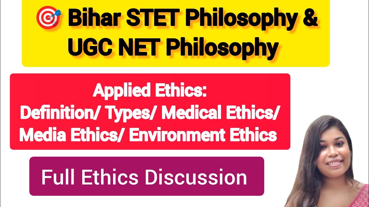 🔥Bihar STET Philosophy। 🎯Applied Ethics: Definition/Types। Media Ethics ...