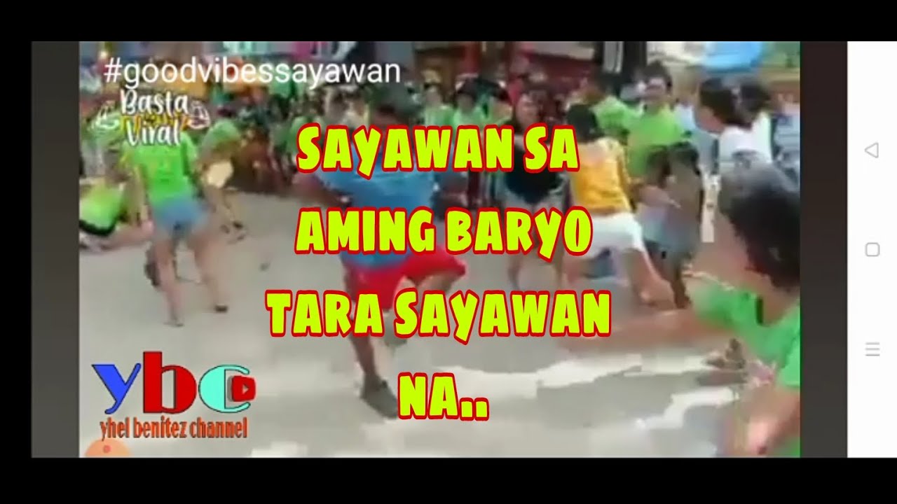 Sayawan sa aming baryo lupit - YouTube