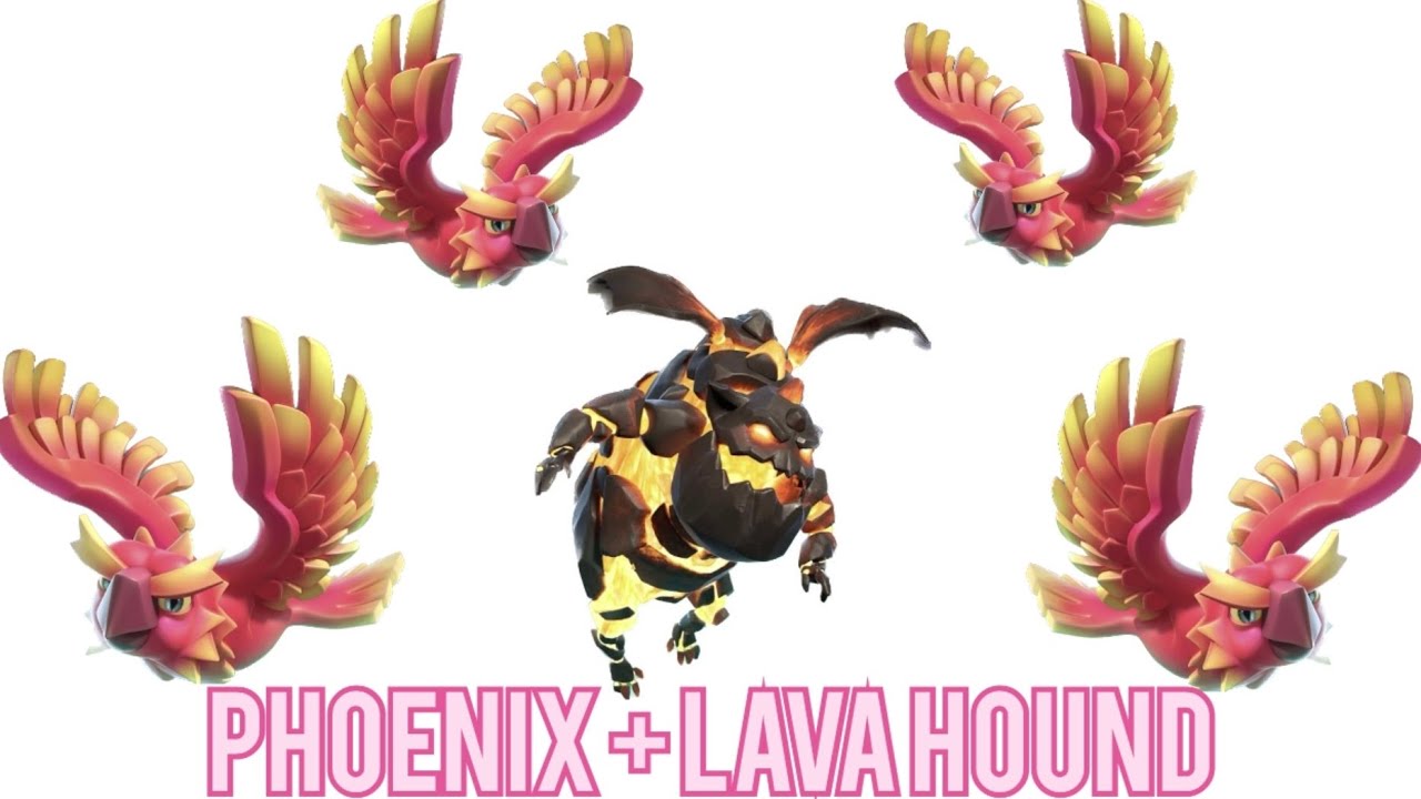 Phoenix + Lava Hound deck 🔥🔥🔥 - YouTube