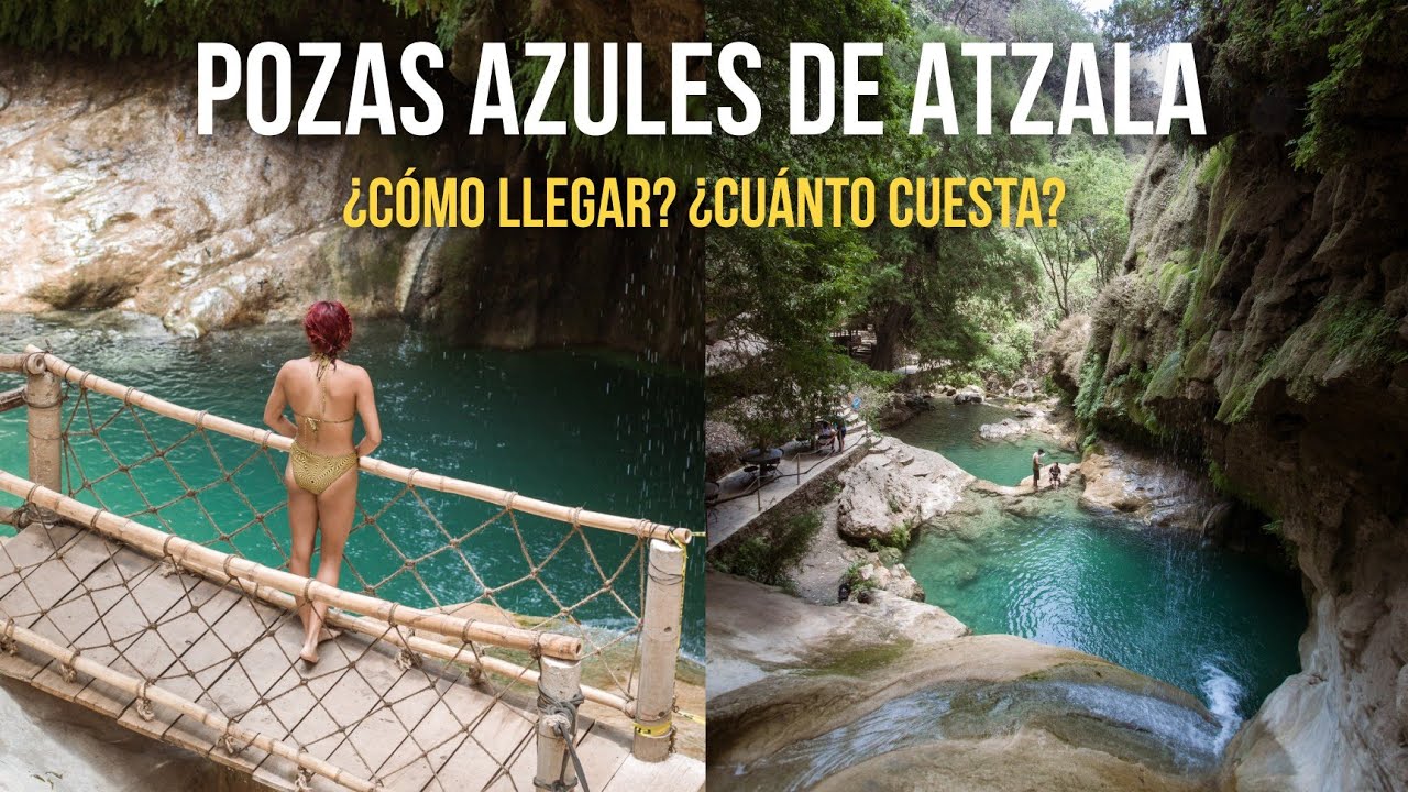 POZAS AZULES DE ATZALA| ¿Cómo llegar? ¿Cúanto cuesta? | TAXCO | México ...
