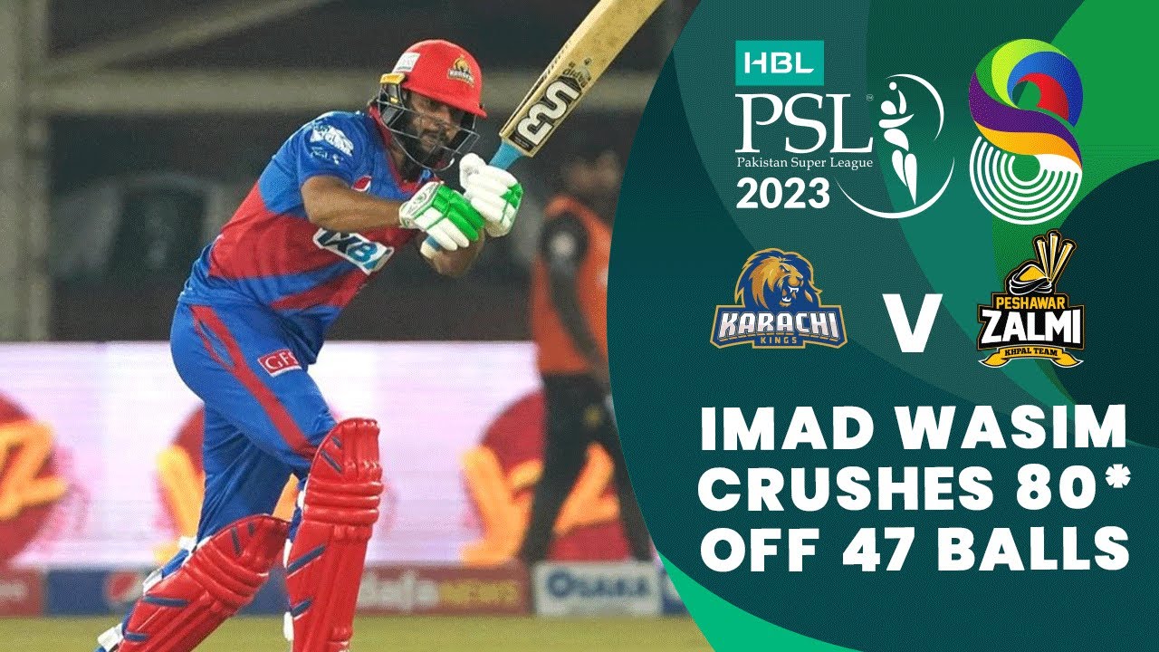 Imad Wasim CRUSHES 80* Off 47 Balls | Karachi Kings vs Peshawar Zalmi ...