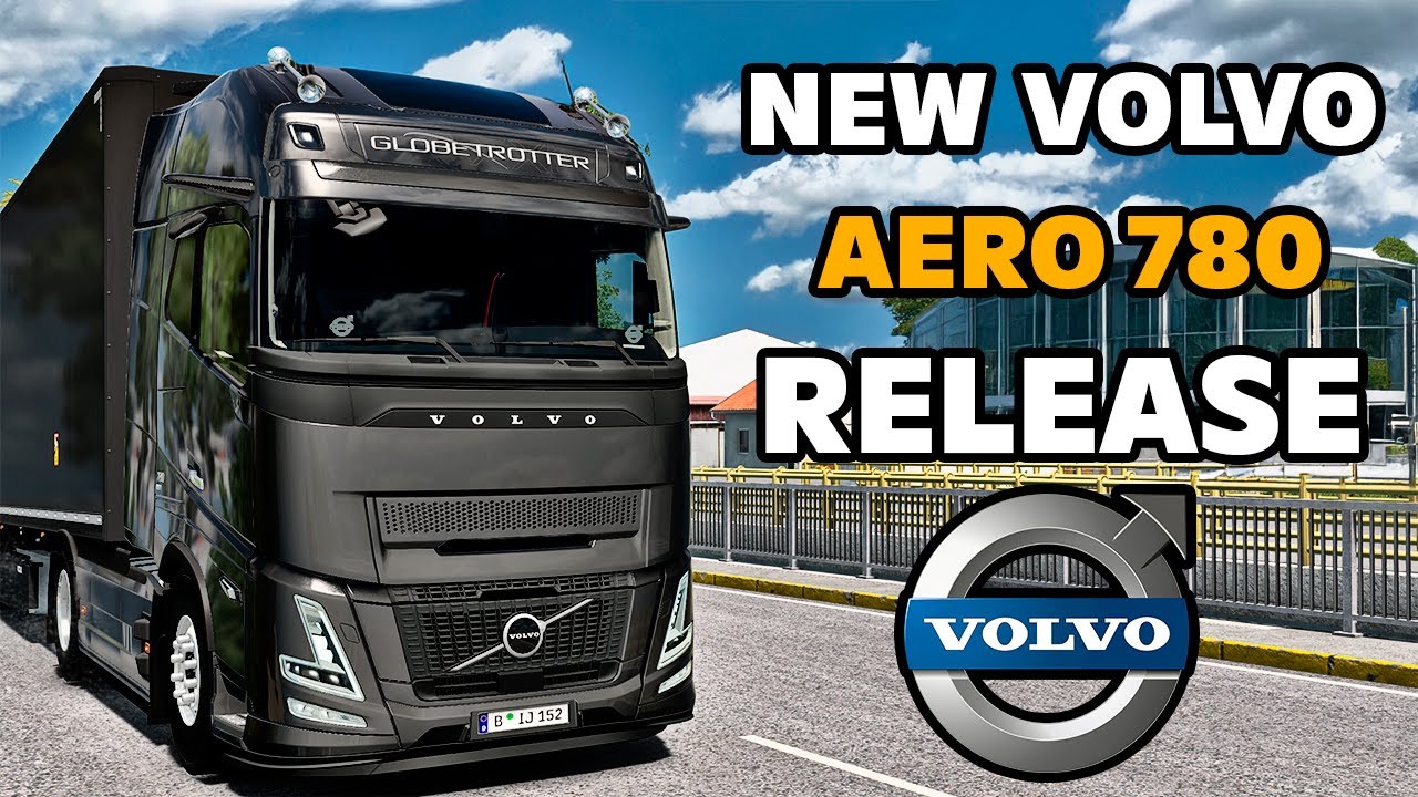 Realistic Driving NEW VOLVO AERO 780 RELEASE ETS2 1.53 - YouTube