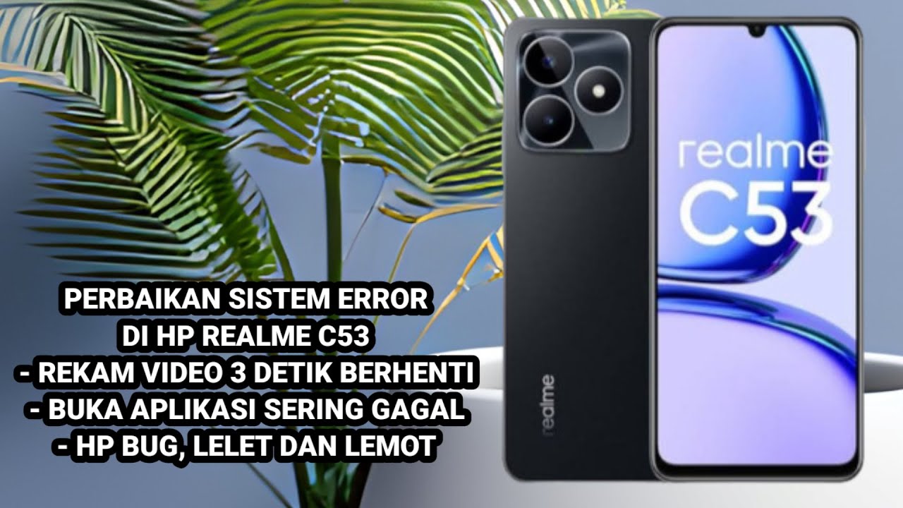 Solusi Hp Realme C53 Berhenti Merekam Video Saat 3 Detik - YouTube