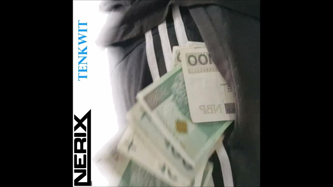 Nerix - TENKWIT (Audio) - YouTube