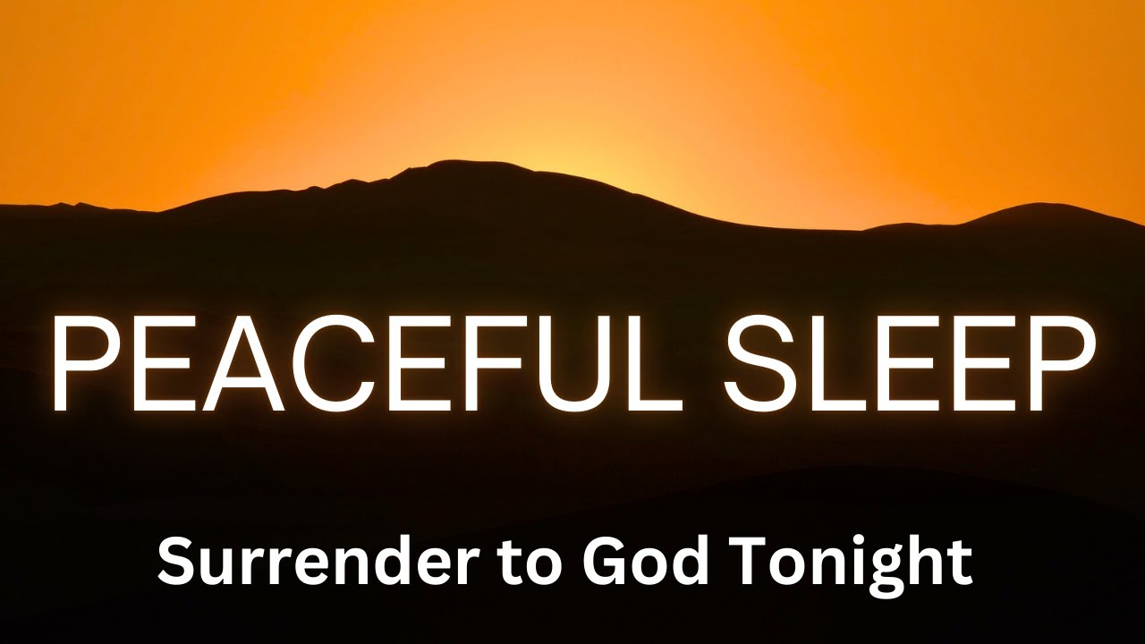 Peaceful Sleep with God — Fall Asleep to His Promises Tonight ...