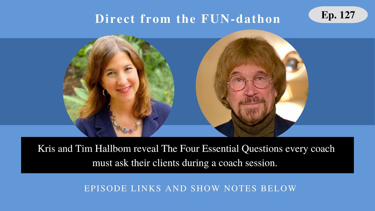 Episode 127- Kris and Tim Hallbom reveal Four Essential Questions every ...