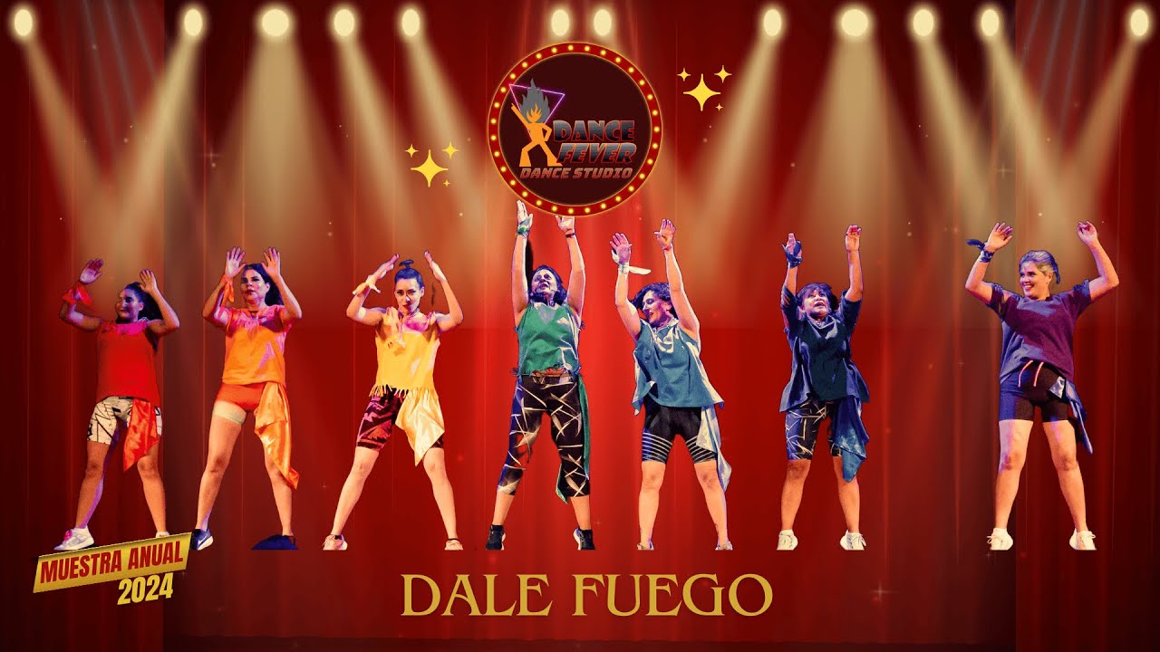Dale Fuego - Muestra 2024 Dance Fever Studio - by Danny Farias - YouTube