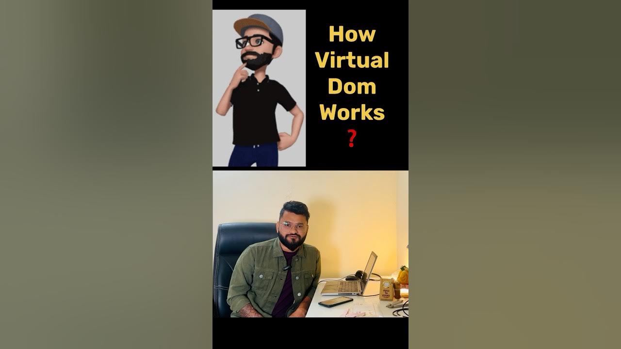 Day50 How Virtual Dom Works In React Js Coding Reactjs Reactinterview Shorts Youtube