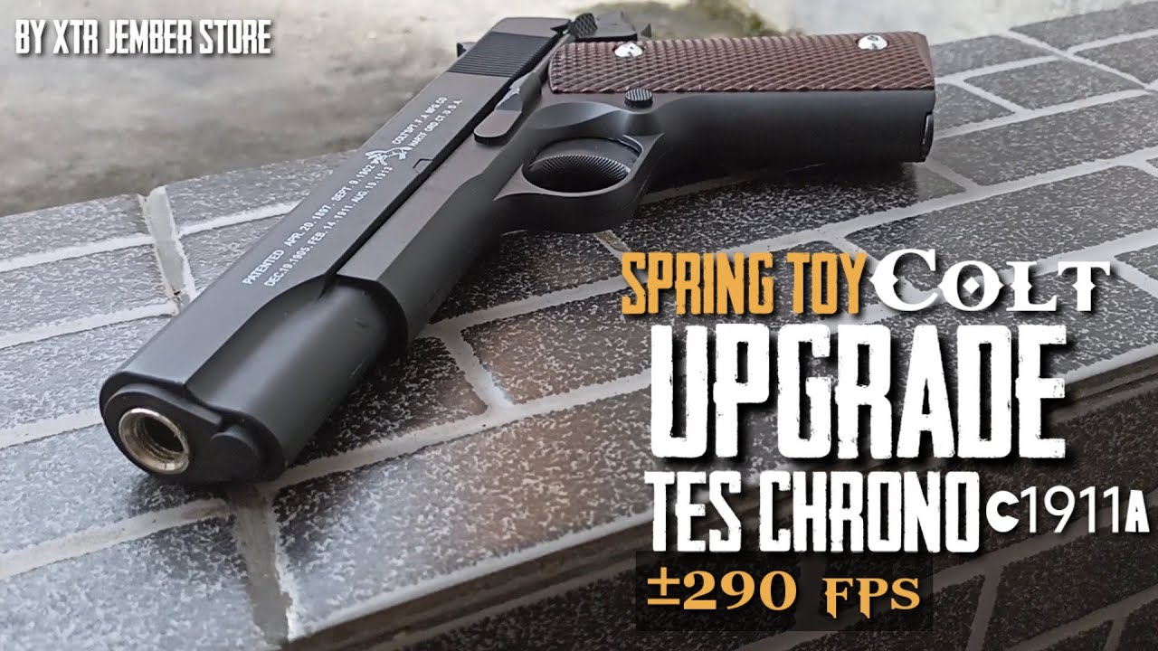 Colt 1911A SPRING TOY UPGRADE XTR JEMBER STORE #airsoftspring #toygun # ...