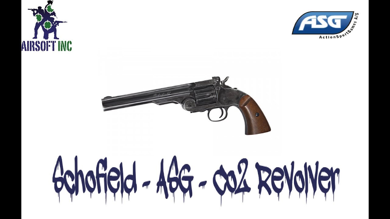 Schofield - ASG - Co2 Revolver - Airsoft revolver 6MM BB - YouTube