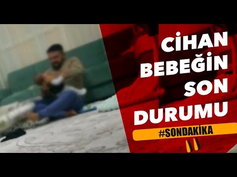 Gaziantep'te babası tarafından dövülen 3 aylık Cihan bebekten tüm Türkiye'yi sevindiren haber