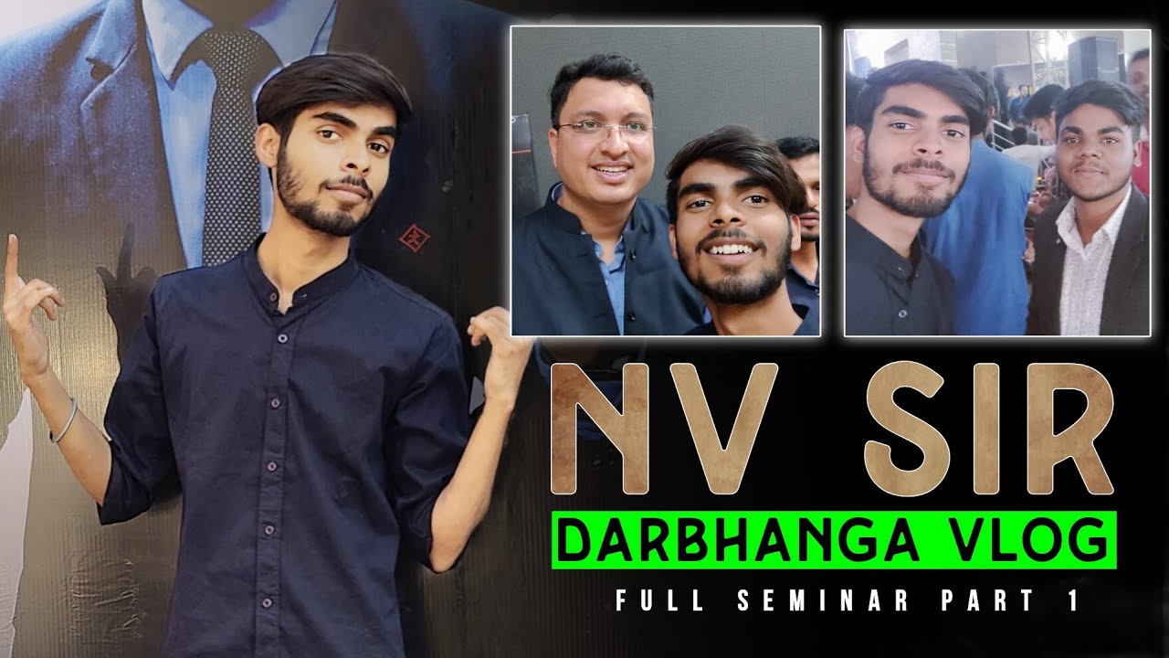 NV Sir Darbhanga Seminar Vlog Part 1 | Nitin Vijay Sir | The Apron Boy ...