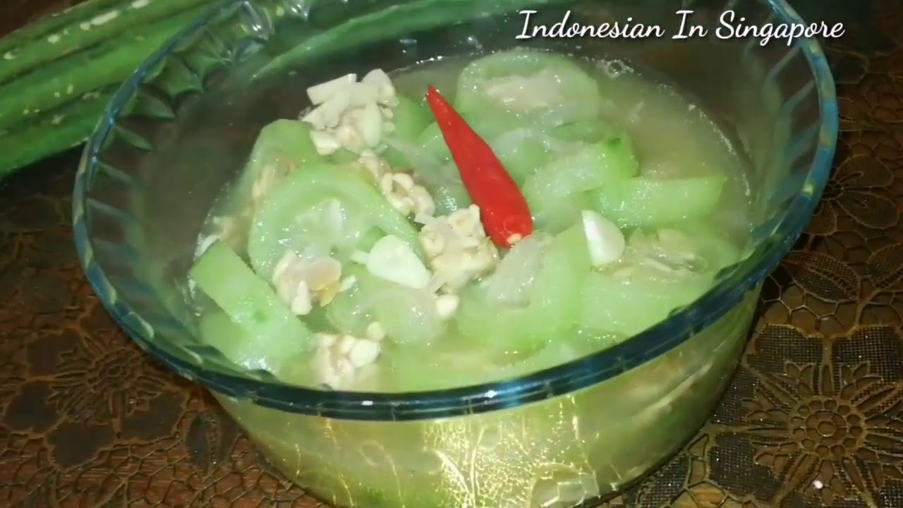 Gambas Soup Oyong Soup Luffa Vegetable Recipes Youtube