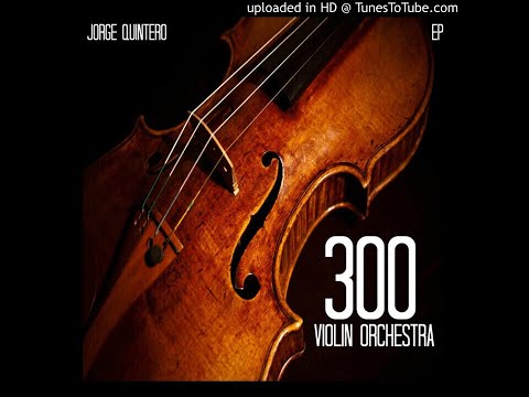Jorge Quintero - 300 Violin Orchestra (Slowed)