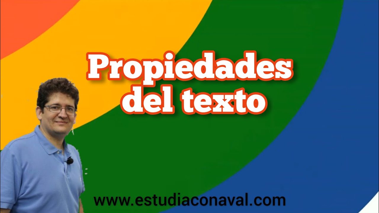 PROPIEDADES DEL TEXTO - YouTube