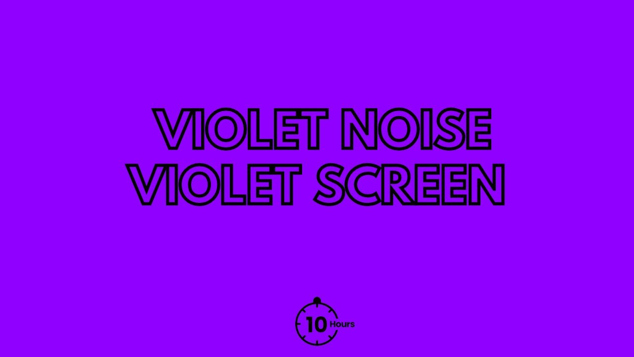 10 Hours of Tranquil Violet Noise | Violet Screen for Relaxation - YouTube