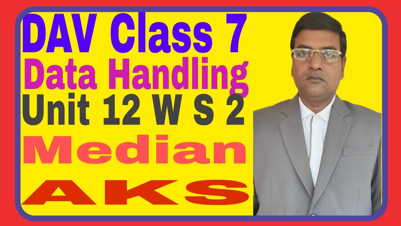 DAV Class 7 Maths Data Handling Chapter 12 W S 2 Median dav-class-7-maths-data-handling-chapter-12-w-s-2-median