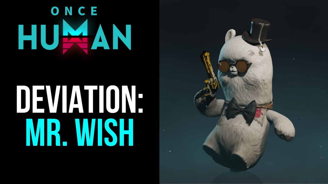 Once Human | Deviation Quest | Mr. Wish (A PvP exclusive in PvE ...