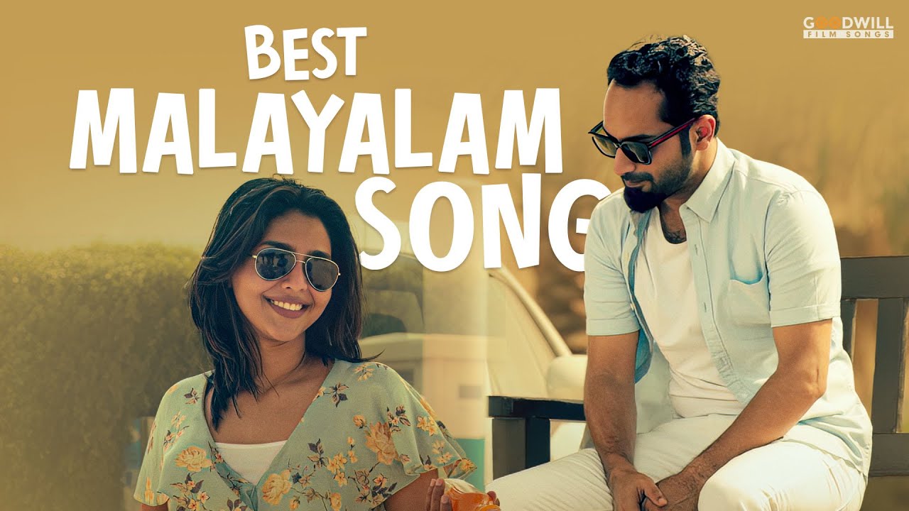Best Malayalam Song / feel good song / malayalam song / love song ...