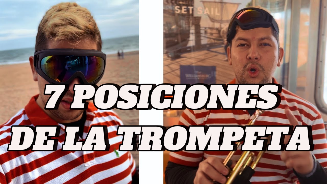 7 posiciones de la trompeta TUTORIAL - YouTube