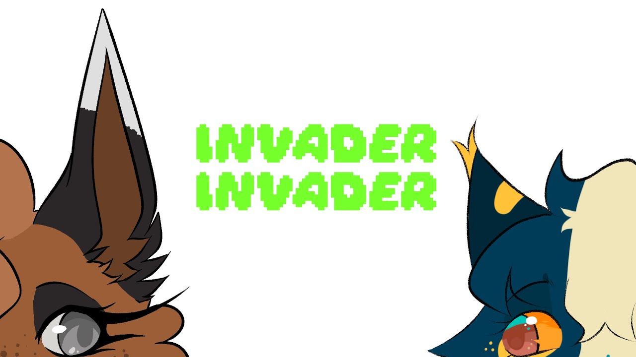 Invader Invader || Animation Meme || BIRTHDAY COLLAB WITH @nymphromancy ...