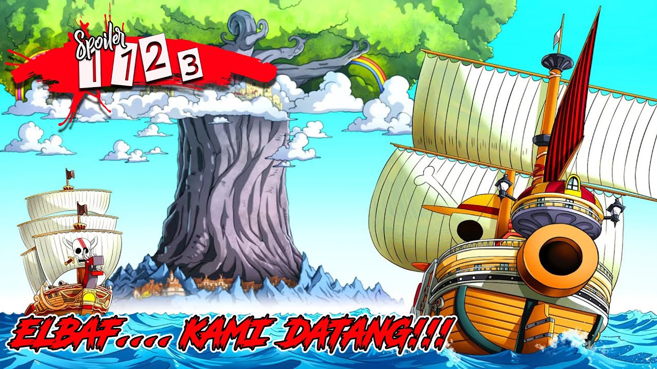 SPOILER OP 1123 - AKHIRNYAA!! SHP MENUJU ELBAF!! SHANKS SUDAH MENUNGGU ...