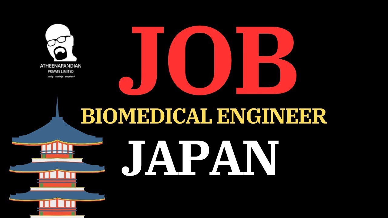 Job in Japan | Biomedical Engineer | Good CTC #hirings #vacancy # ...
