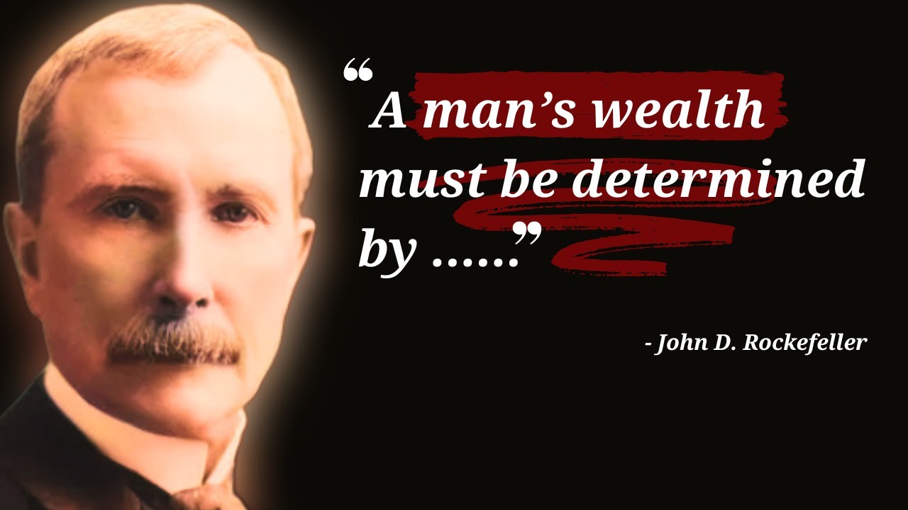 John D. Rockefeller's Secrets to Financial Success - Inspiring Quotes ...