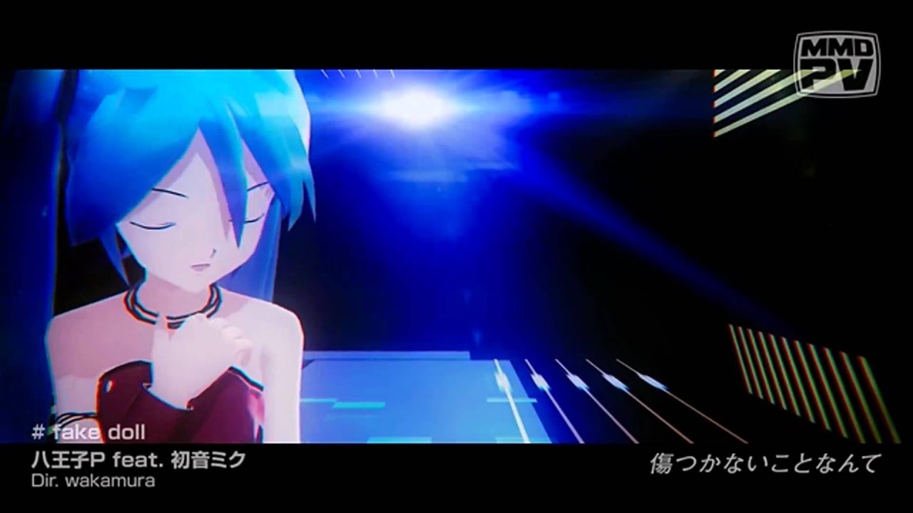【Miku Hatsune】fake doll【VOCALOID MMD-PV】 - YouTube