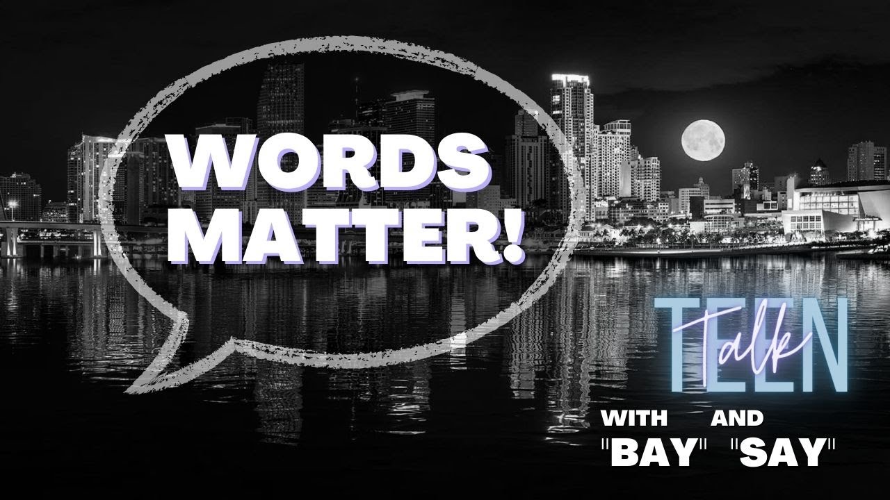 Teen Talk Episode 2 (Words Matter) - YouTube