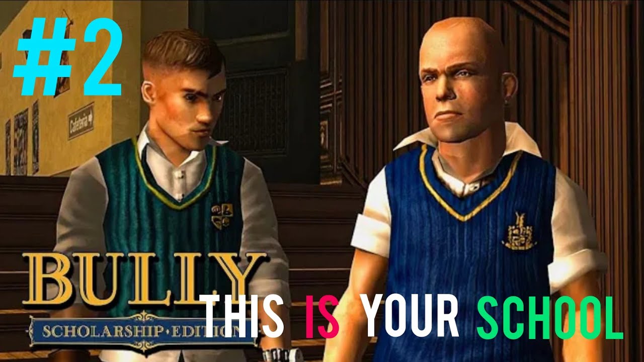 Bully Anniversary Addition - Mission #2 - This Is Your School | Bully ...