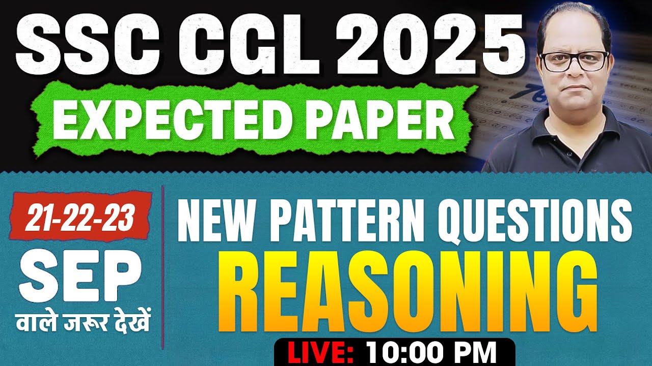 SSC CGL 2025 Expected Paper | Reasoning New Pattern Questions | SSC CGL ...