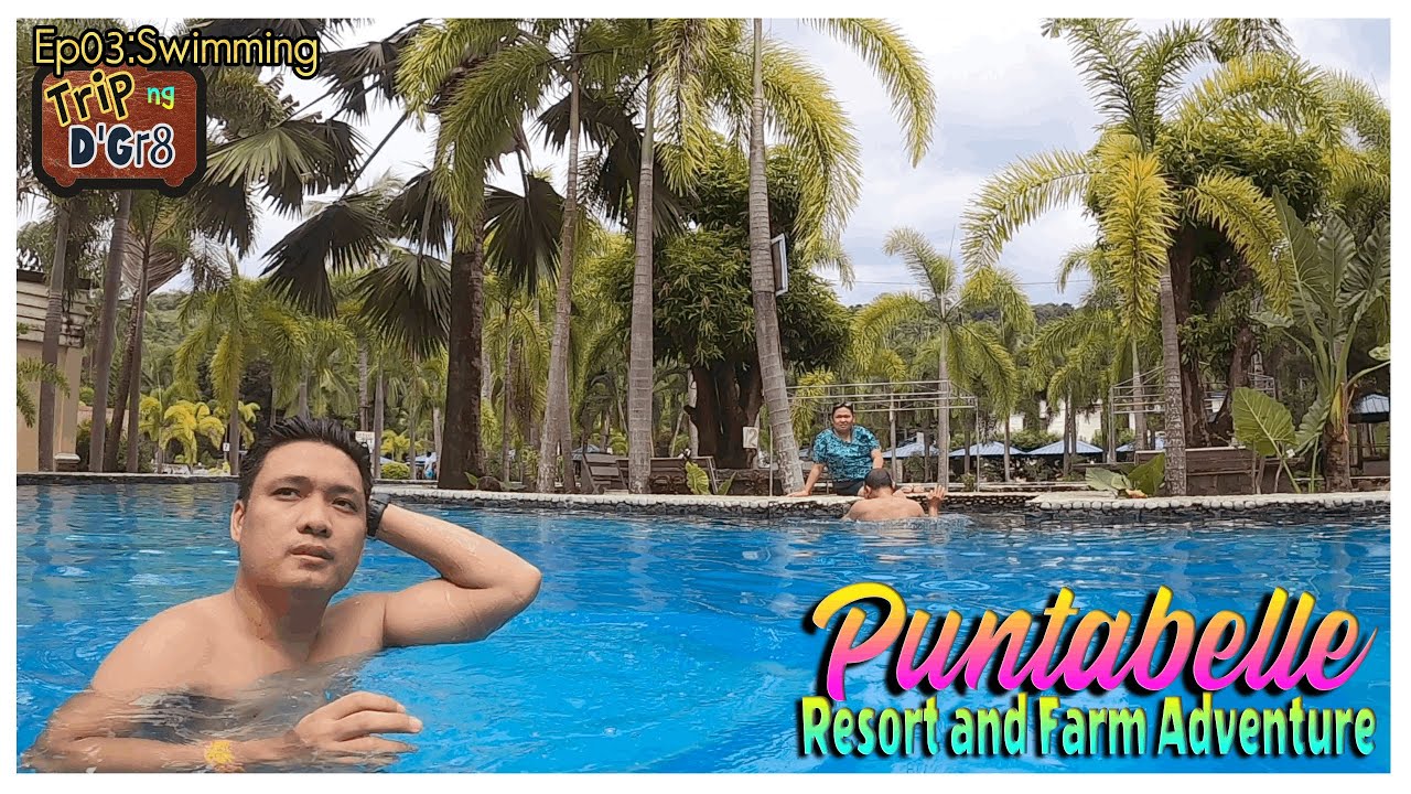 Ep03 || Punta sa Puntabelle Resort and Farm Adventure || No ...
